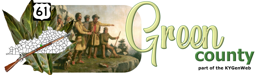 Green County Kentucky | KYGenWeb | Green County | KYGENWEB